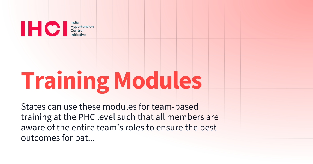 Training Modules | IHCI - Indian Hypertension Control Initiative