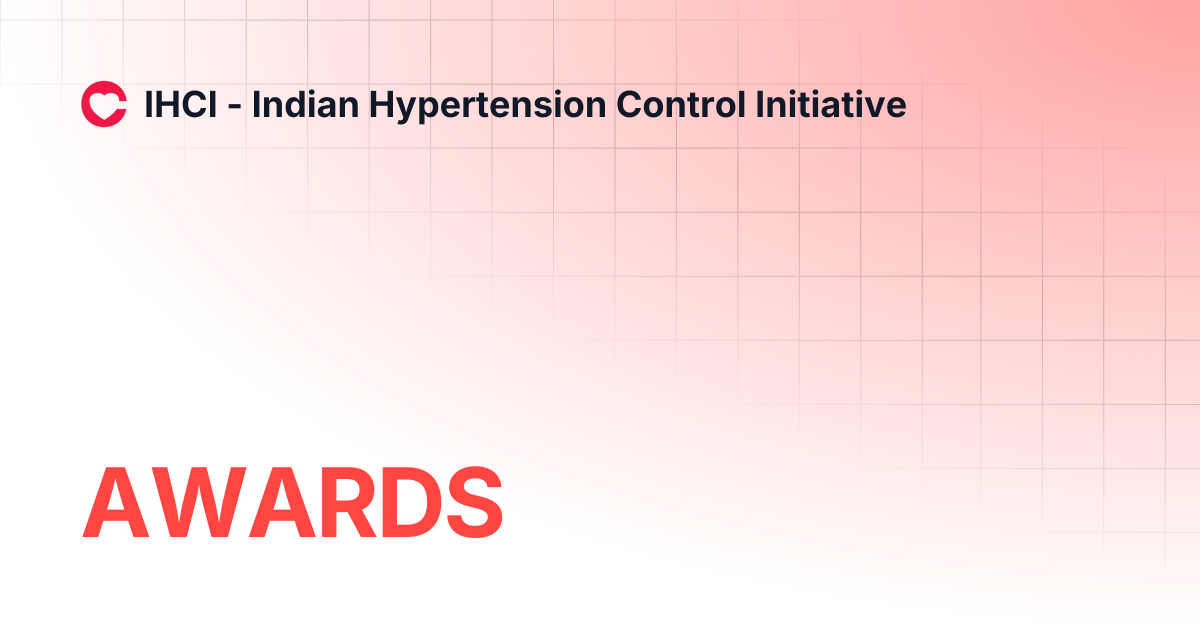AWARDS | IHCI - Indian Hypertension Control Initiative